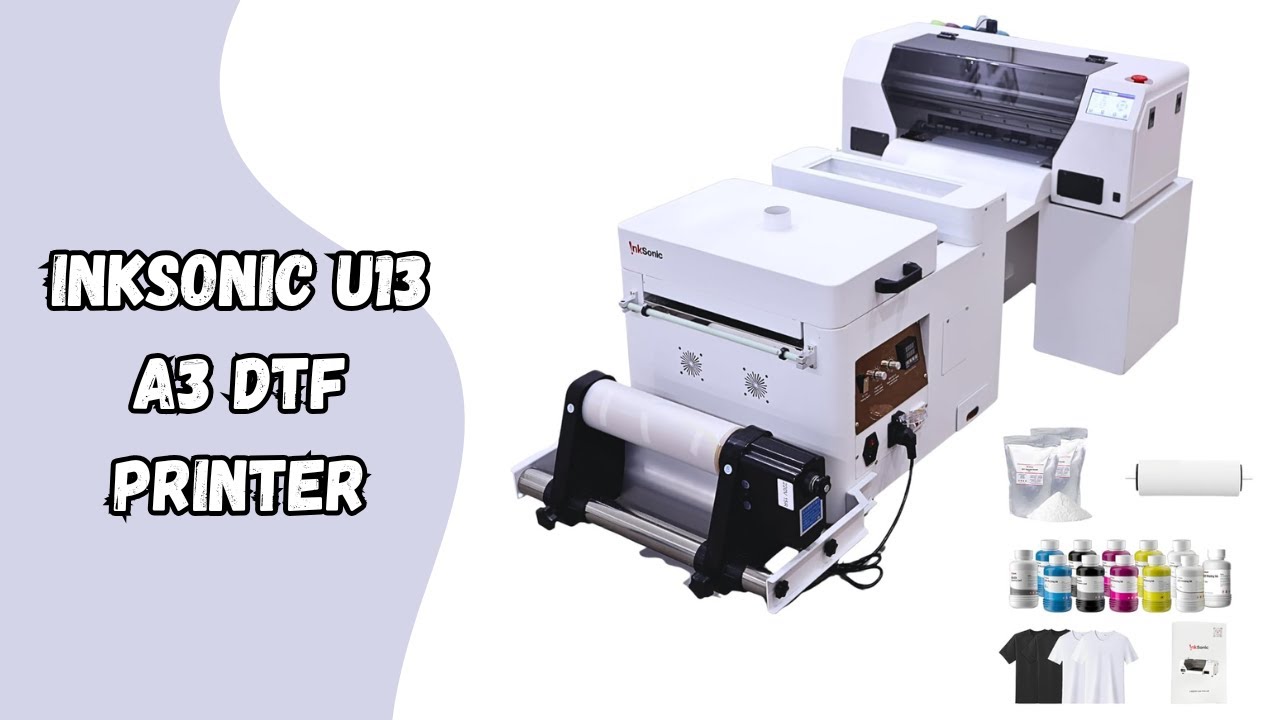 Blazing Fast Fabric Prints in Minutes | InkSonic U13 A3 DTF Printer ...