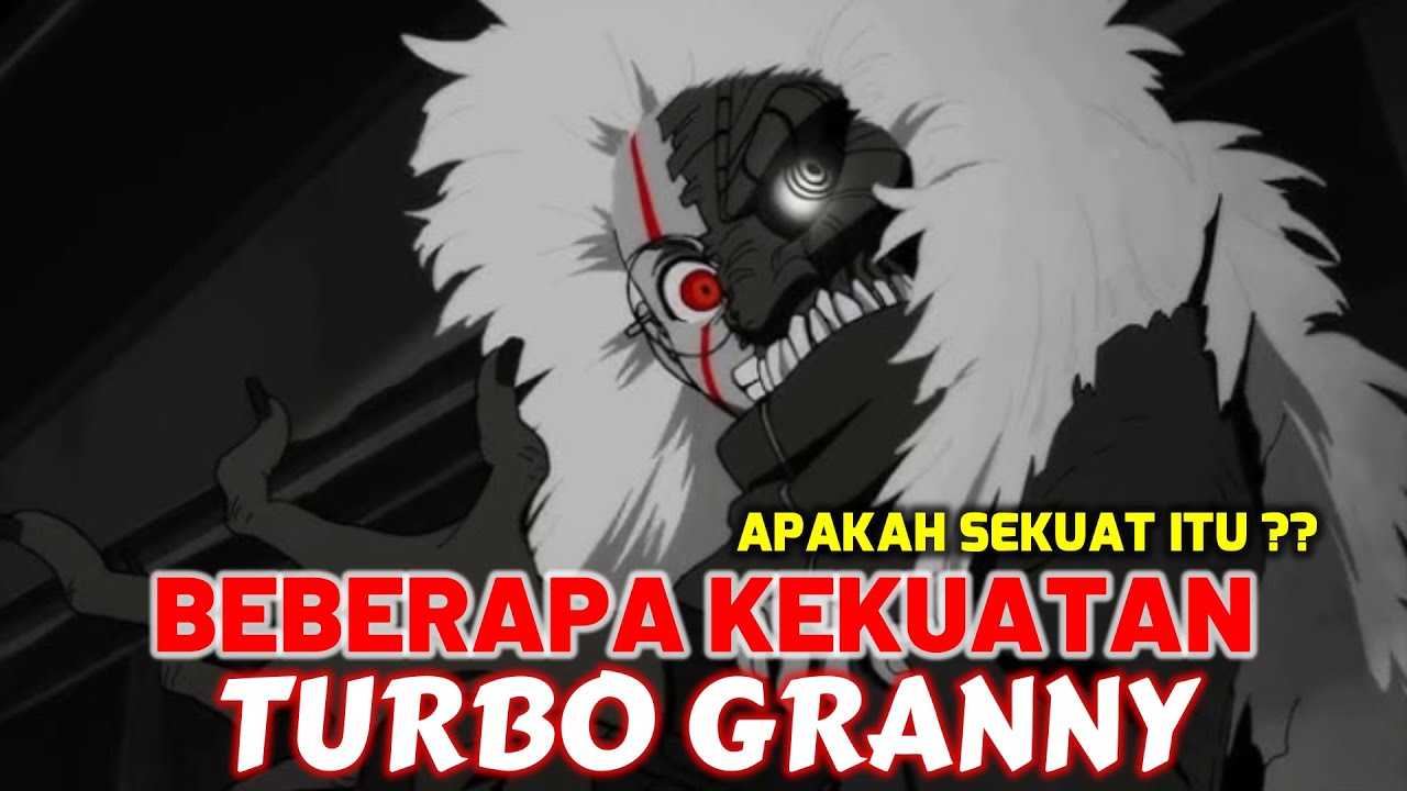 Seberapa Kuatkah Nenek Turbo ?? Ini Dia Kekuatan Yang Dimiliki Turbo ...