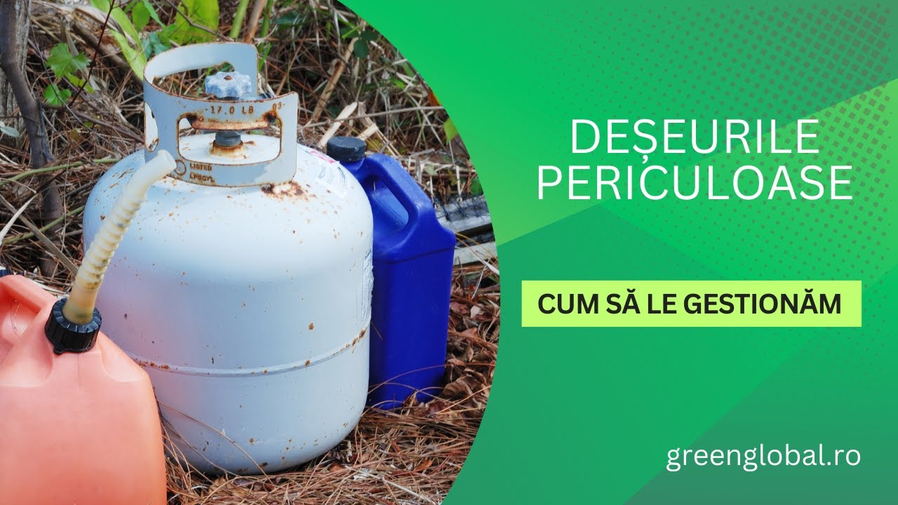 Deseuri Periculoase: Ce sunt deșeurile periculoase și cum proteja ...
