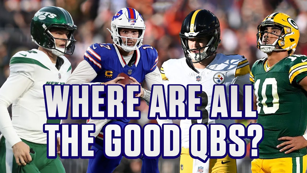 Where Are All the Good Quarterbacks? | NFL QB Power Ranking | The Jesse ...