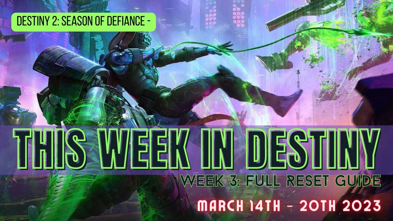 Destiny 2 | THIS WEEK IN DESTINY - March 14th 2023: Season of Defiance ...