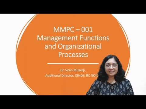 1. Management Functions and Organization Processes MMPC - 001 (Part- 6) - YouTube
