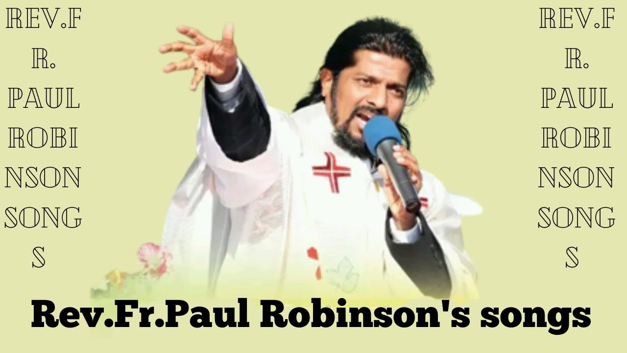 Rev . Fr . Paul Robinson's songs part - 01 - YouTube