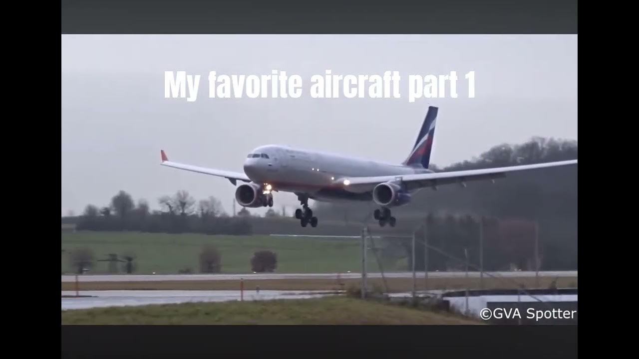 My favorite aircraft part 1 - YouTube