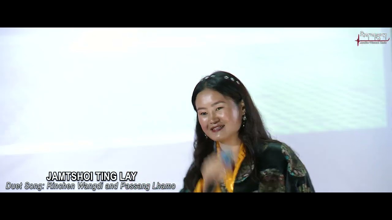 JAMTSHOI TINGLAY|Duet Song|Rinchen Wangdi and Passang Lhamo|Welcom Night|CLCS|2022|ID:AV180 ...