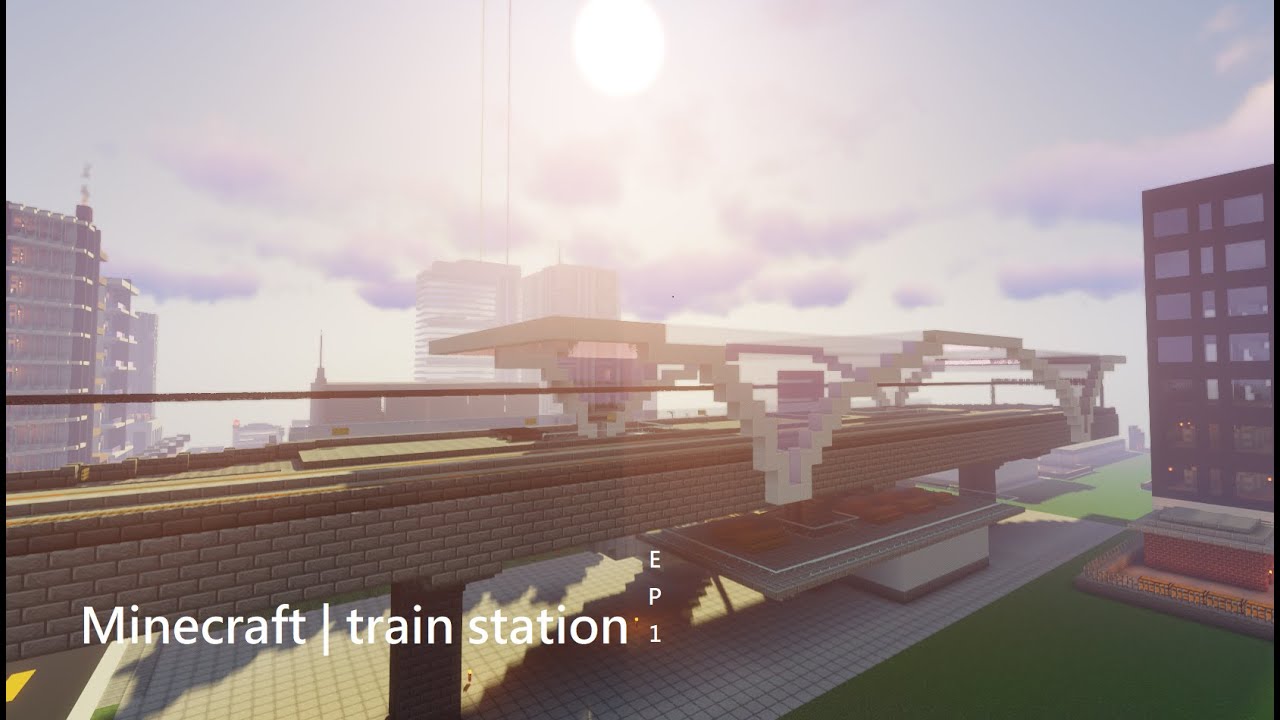 Minecraft | train station | 火車站 | EP#1 - YouTube