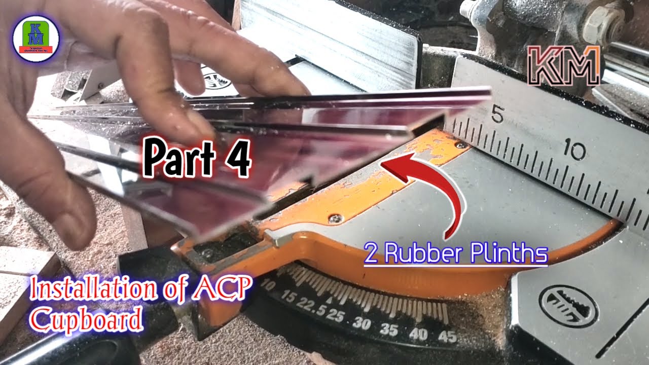 Part 4 I Installation of ACP Cupboard And 2 Rubber Plinths - YouTube