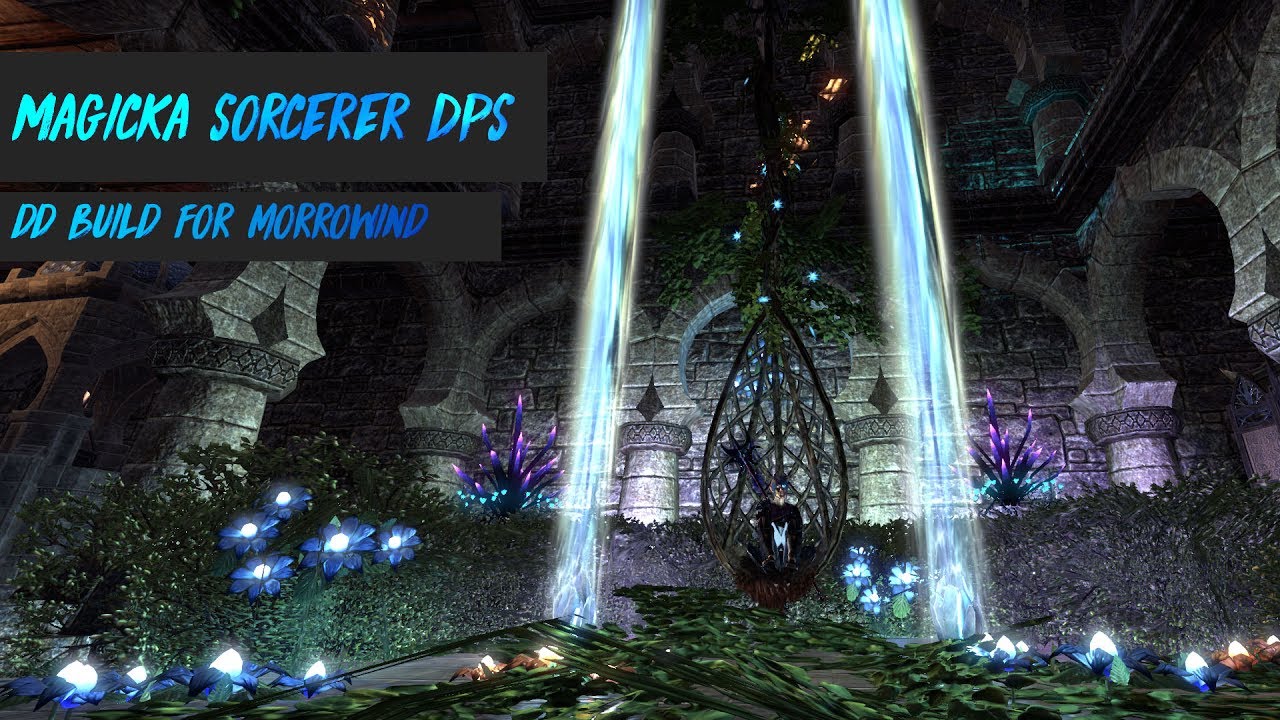 ESO: Magicka Sorcerer PvE DPS Build for Morrowind - YouTube