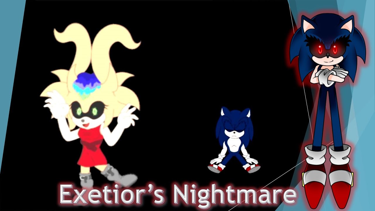 [Exetior Sonic.exe Reacts] Exetior's Nightmare - YouTube