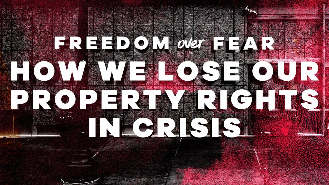 How We Lose Our Property Rights in Crisis - YouTube