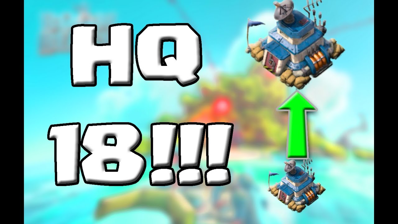 Boom Beach - Upgrading To HQ 18! - YouTube