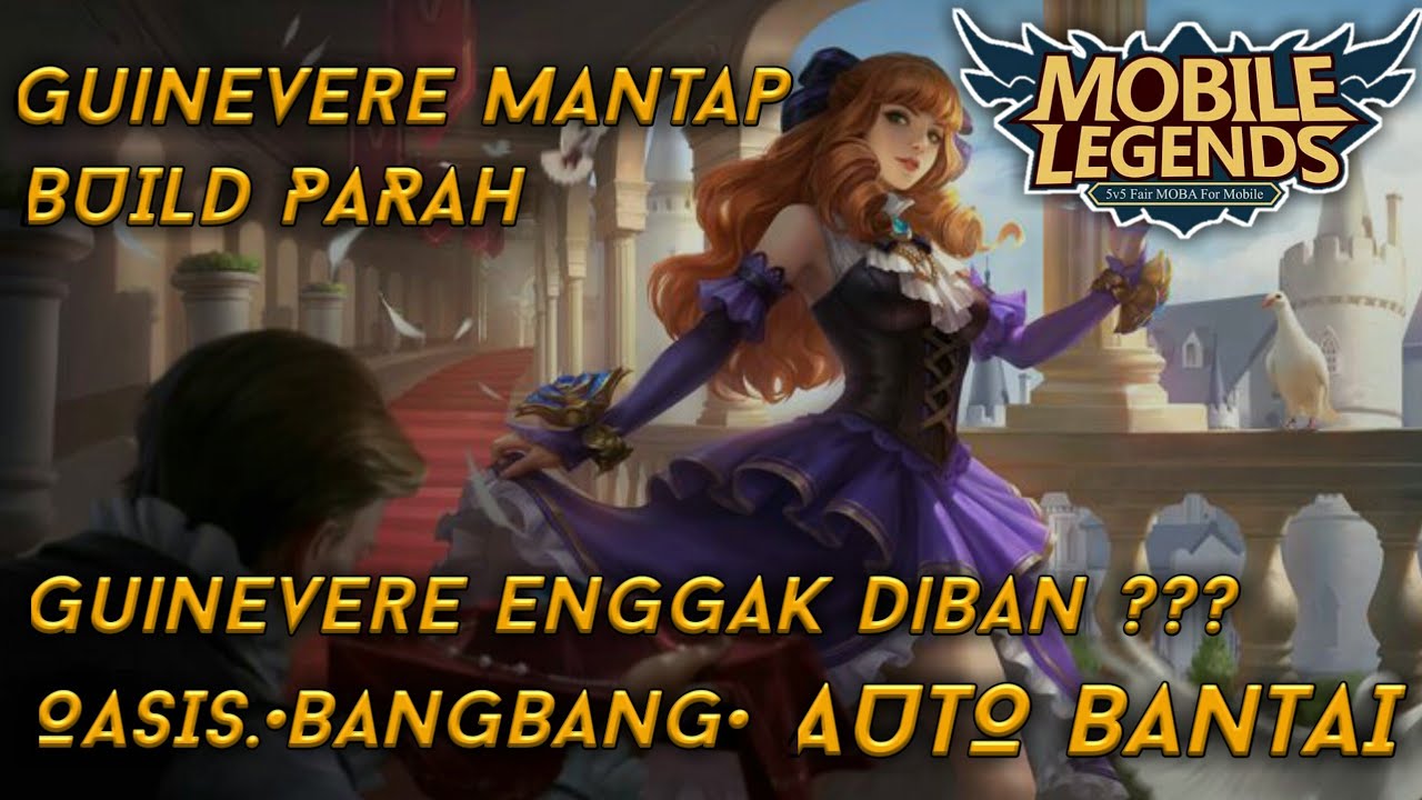 HERO GUINEVERE BAR-BAR AUTO WIN 2021 - GAMEPLAY l MOBILE LEGENDS ...