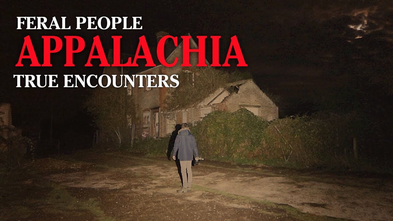 9 True FERAL People of Appalachia Horror Stories | Appalachian Horror ...