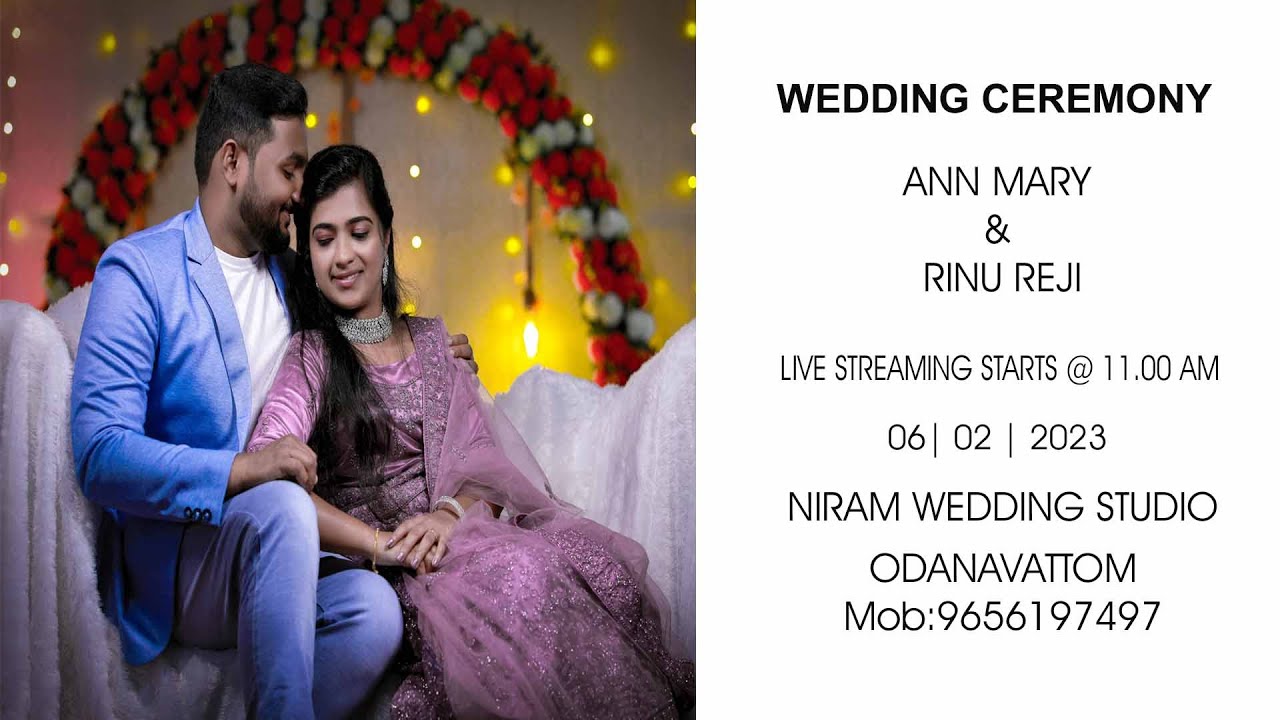 WEDDING CEREMONY | ANN MARY & RINU REJI | LIVE STREAMING STARTS @ 11.00 ...