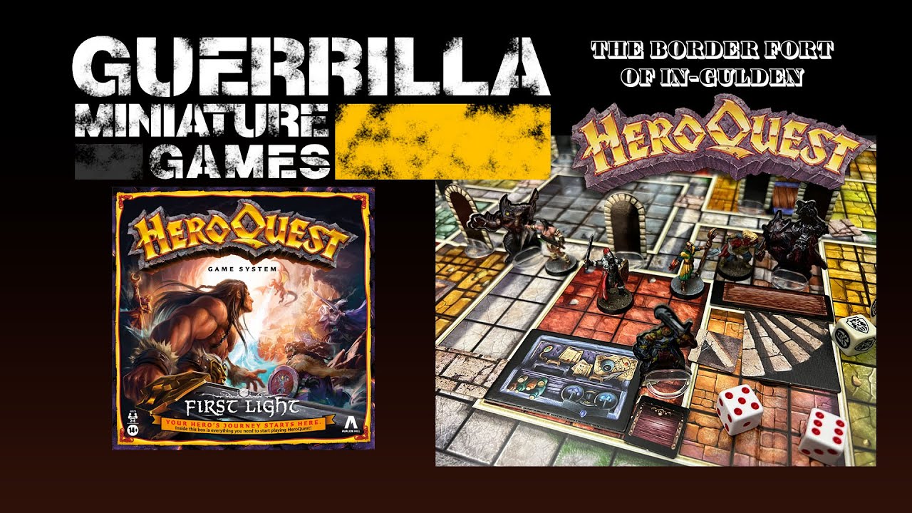Heroquest: FIRST LIGHT - Mission 1: The Border Fort of In-Gulden - YouTube