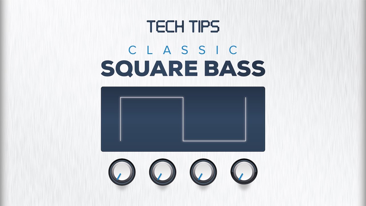 Tech Tip - Classic Square Bass - YouTube