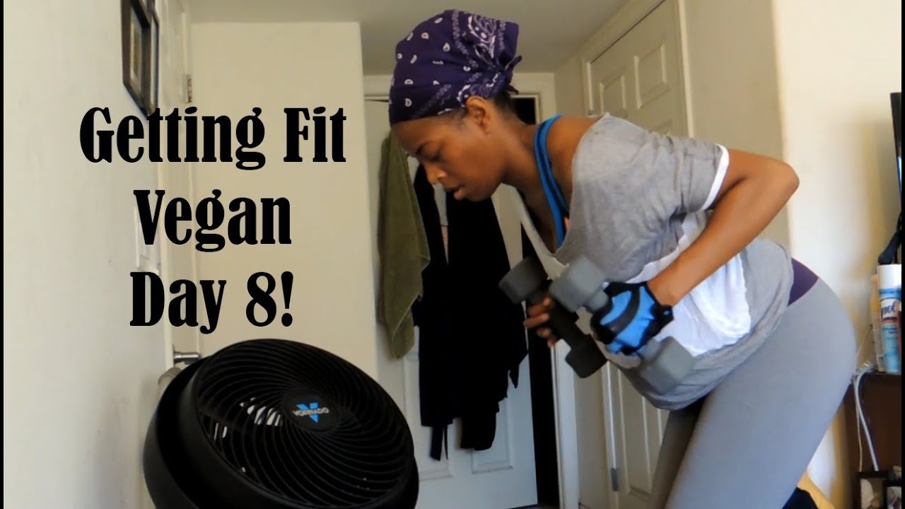 Getting Fit Vegan! Day 8 "Vegan, What?" - YouTube