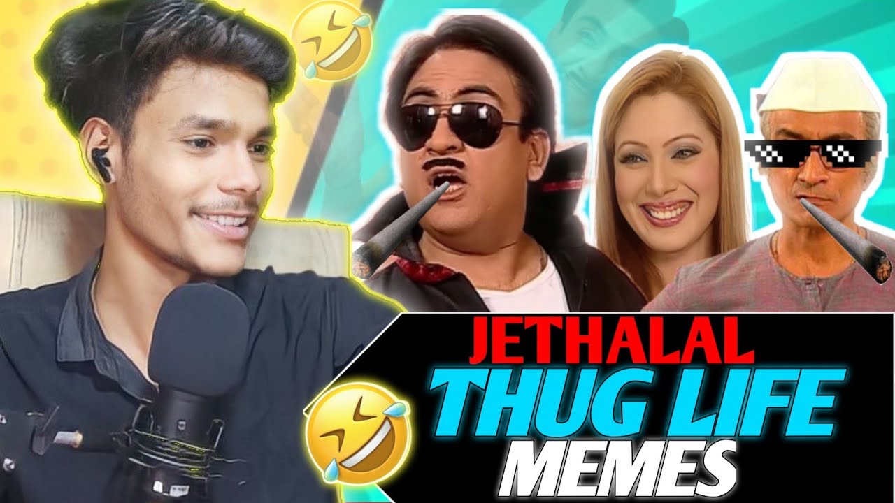 TARAK MEHTA MEMES ARE SO FUNNY !! - YouTube