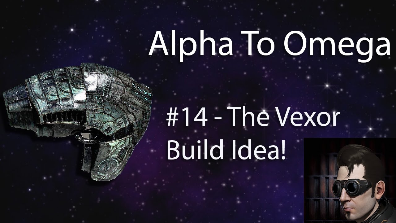 Alpha to Omega #14 - Vexor fit update - YouTube