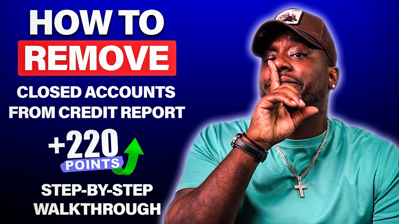Remove Closed Accounts From Credit Reports Easy! Don’t Wait 7 Years ...