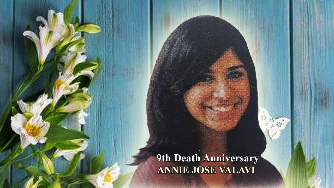 9th Death Anniversary | ANNIE JOSE VALAVI | 5.45 AM on 07-10-2020 - YouTube