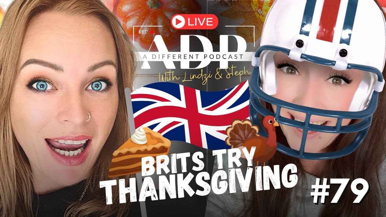 ADHD Brits Try Traditional Thanksgiving Food | EP79 | - YouTube
