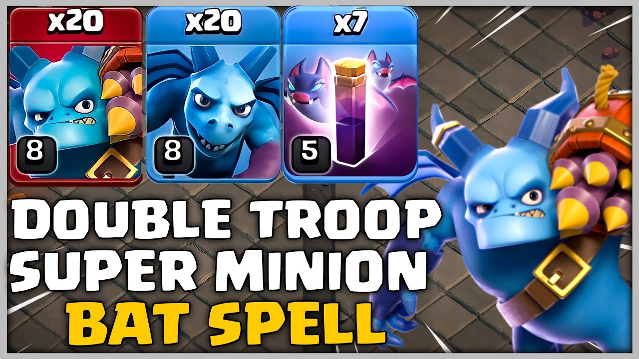 TH12 SUPER MINION BAT SPELL | DOUBLE TROOP - YouTube