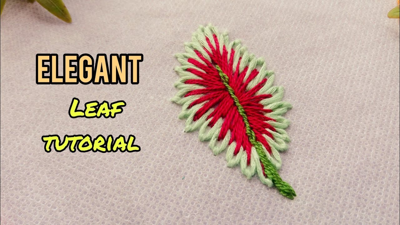 How to make embroidery leaf / New leaf design - YouTube