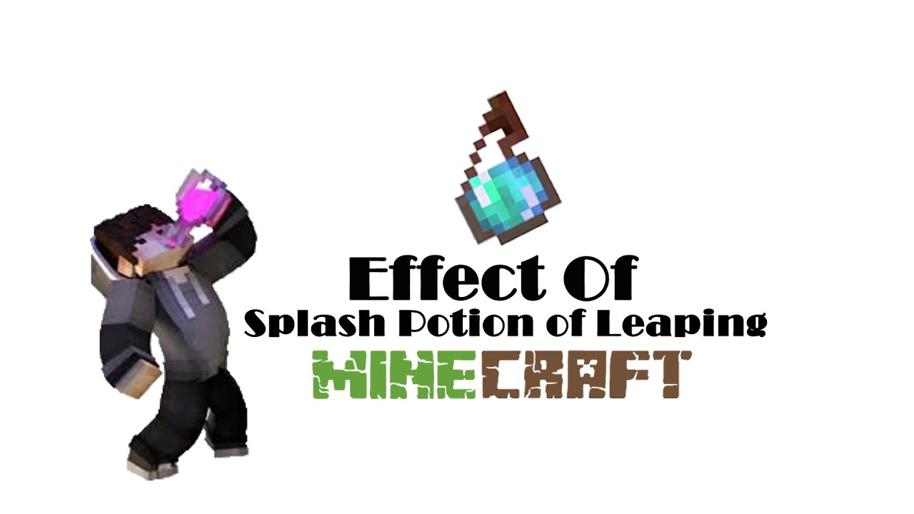 Effect of splash potion of leaping in minecraft - YouTube