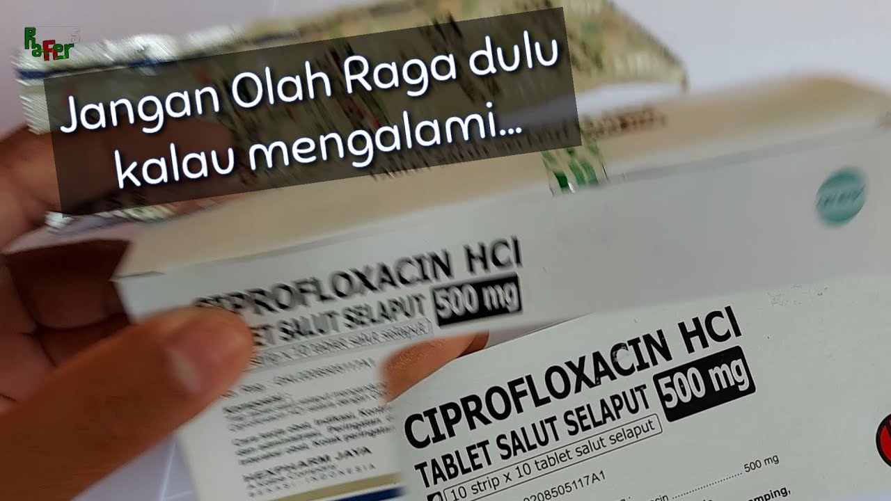 Obat Anti infeksi Ciprofloxacin, anti biotik hati2 banyak efek samping ...