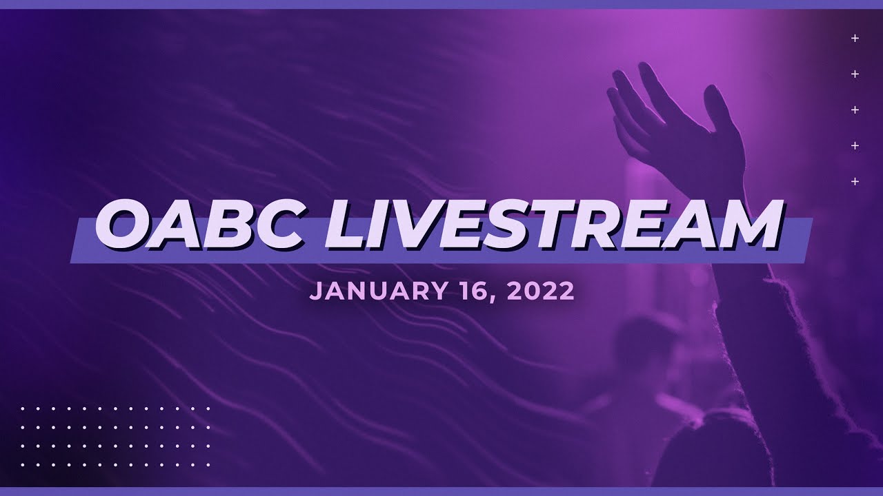 OABC Livestream - 1/16/22 - YouTube