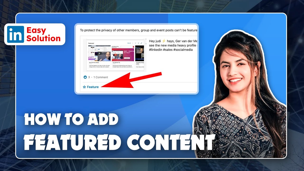 Enhance Your Profile: How to Add Featured Content on LinkedIn 2024 ...