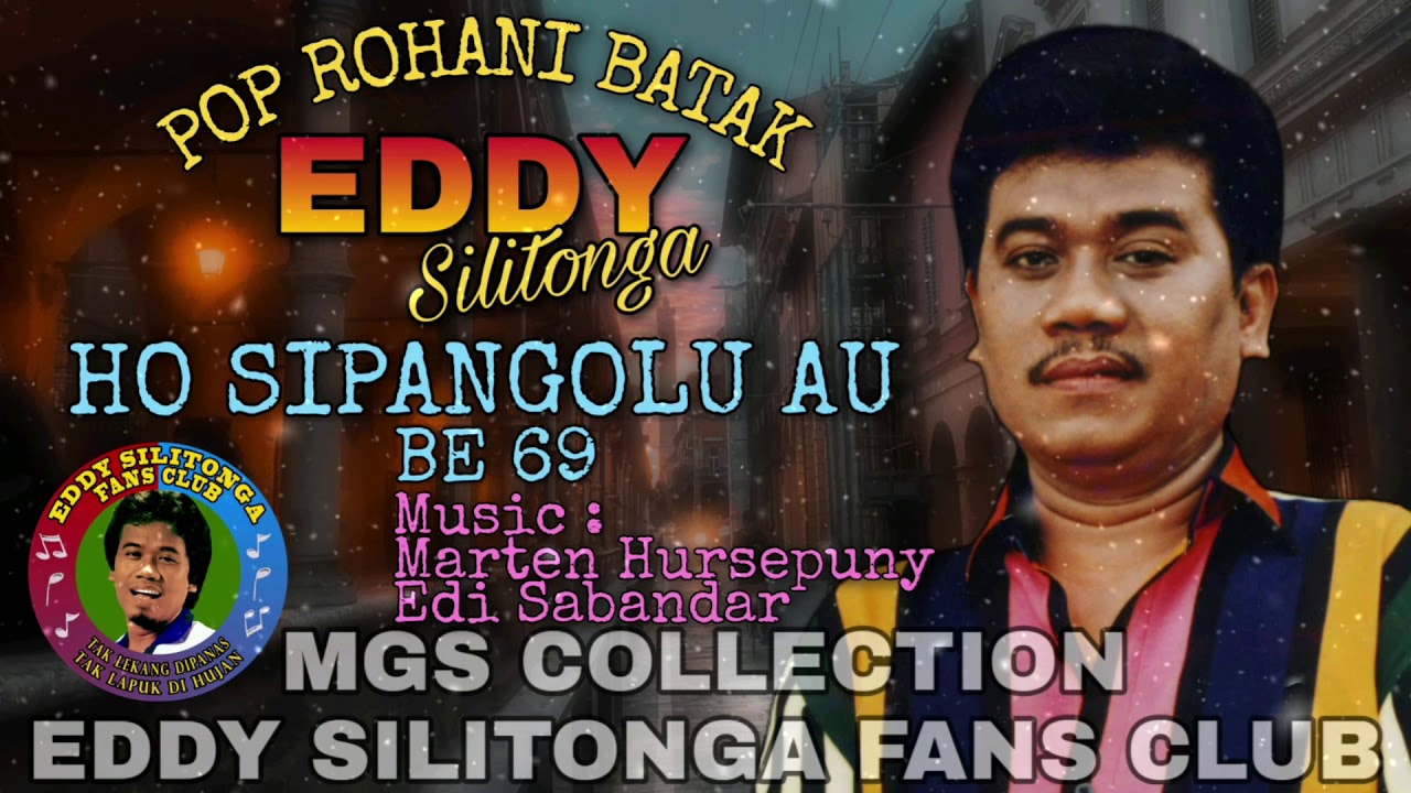 Eddy Silitonga - Ho Sipangolu Au (BE 69)