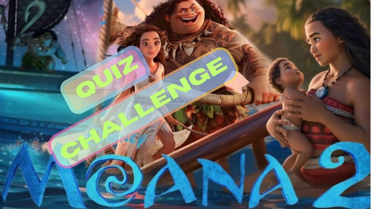 MOANA 2 QUIZ CHALLENGE: How Well Do You Know the Movie?#trending #trendingquiz #fypシ゚viral - YouTube