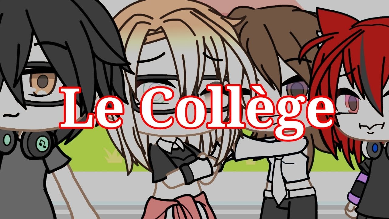 Le collège // VIE D'UNE GACHATUBEUSE (5) // Gacha Life // - YouTube