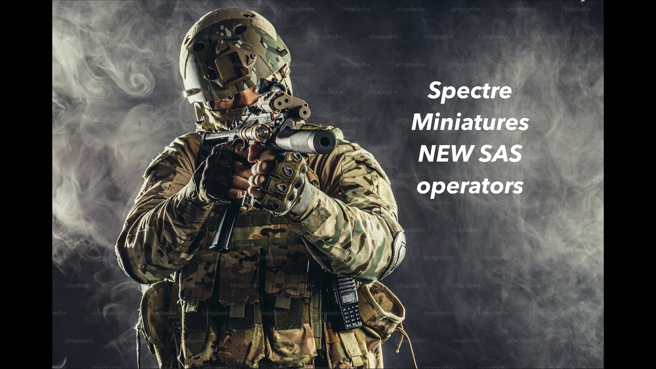 Spectre Miniatures updated Modern SAS - YouTube