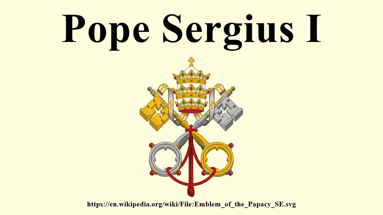 Pope Sergius I - YouTube