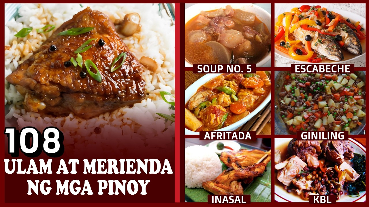 108 SIKAT NA ULAM AT MERIENDA SA PILIPINAS | List of Famous Dishes in ...