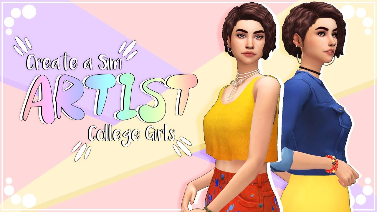 COLLEGE GIRLS: ARTIST 🖌 | The Sims 4 | Create a Sim | + CC list & Sim ...
