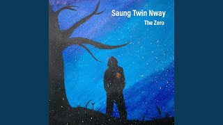 The Zero - Saung Twin Nway Chords - Chordify