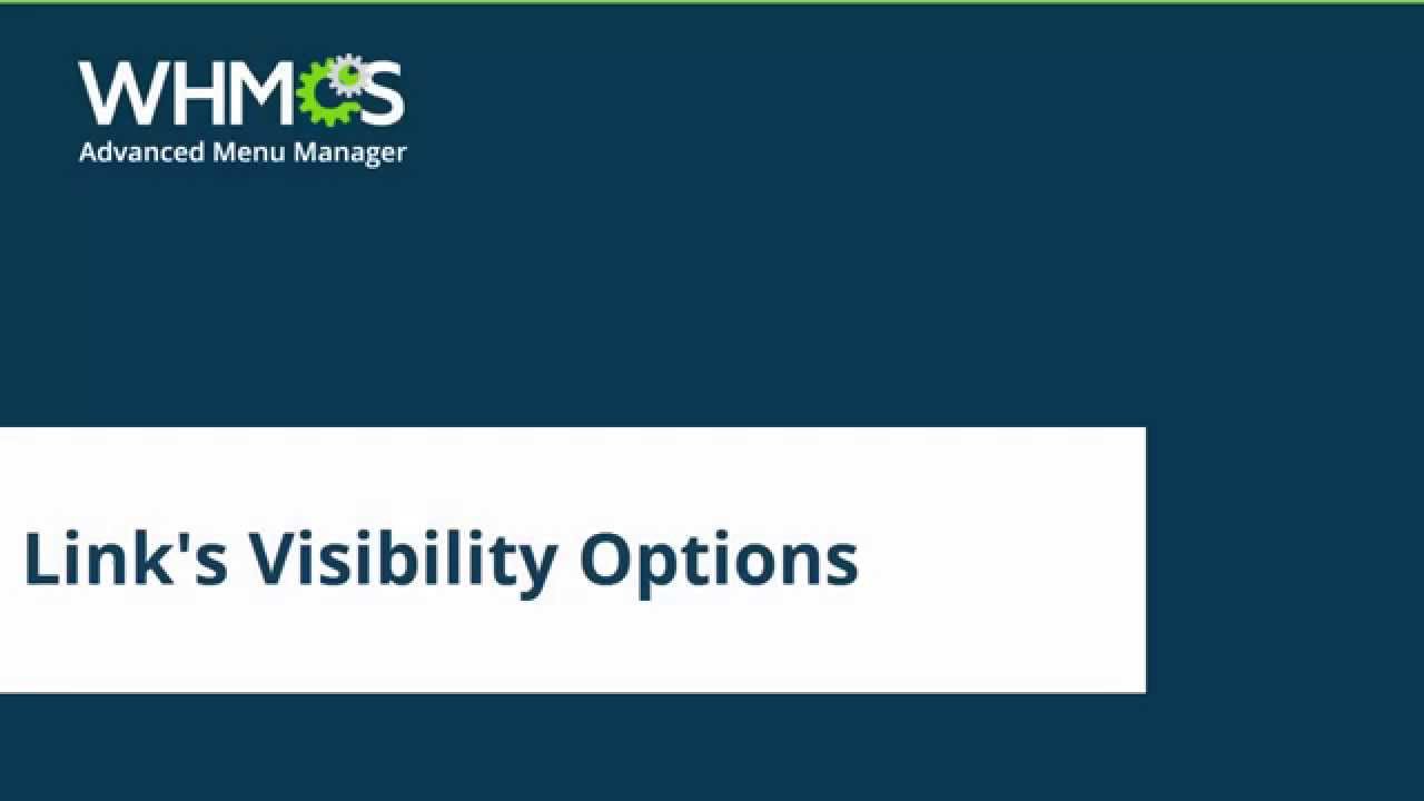 WHMCS Advanced Menu Manager - Visibility Options - YouTube