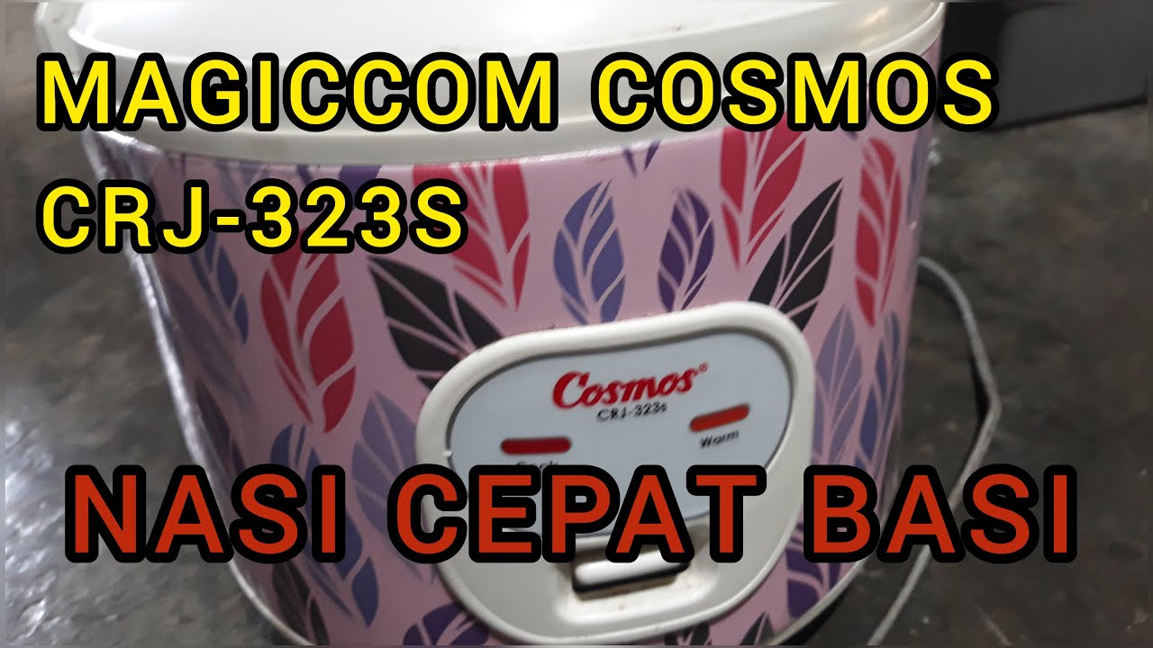 Cara memperbaiki magiccom cosmos CRJ-323s nasi cepat baasi - YouTube