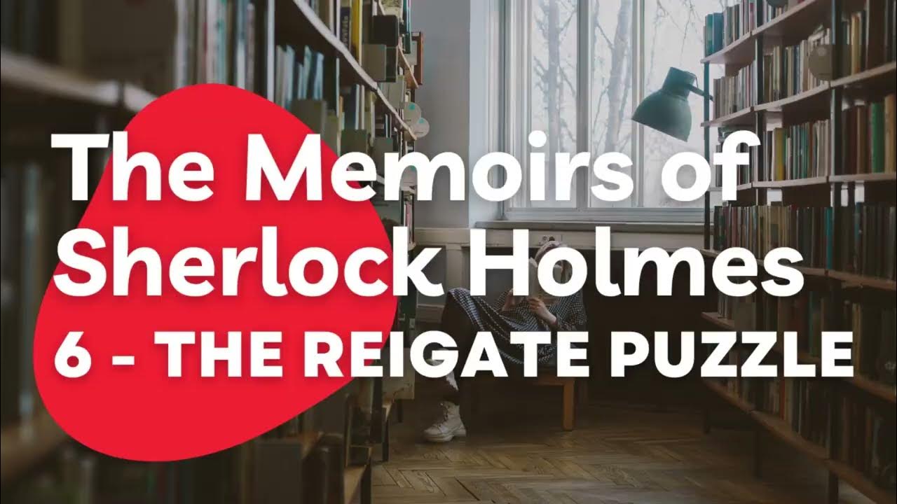 Sherlock Holmes - The Reigate Puzzle - Audiobook - Learn English ...
