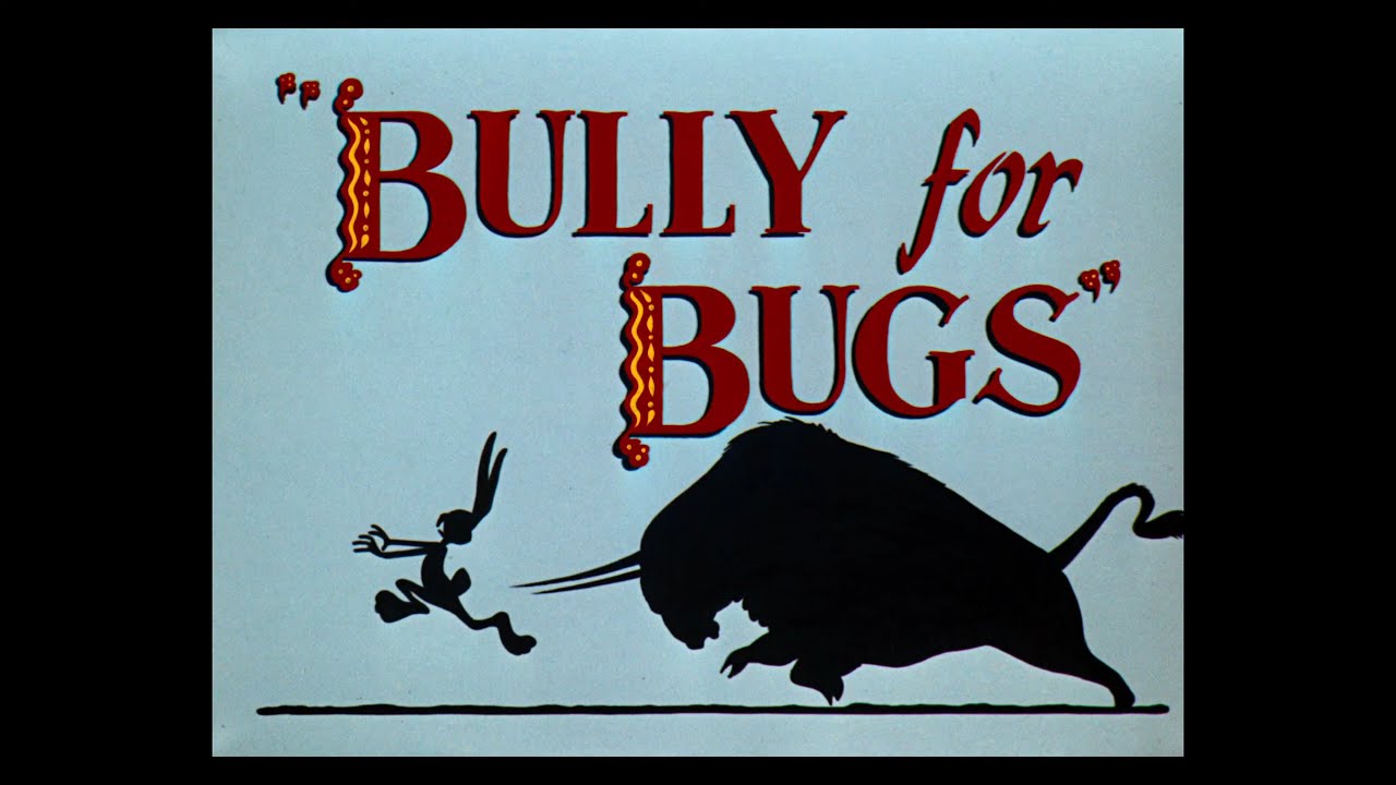 Looney Tunes: Bully for Bugs opening/closing titles (8/8/1953) - YouTube