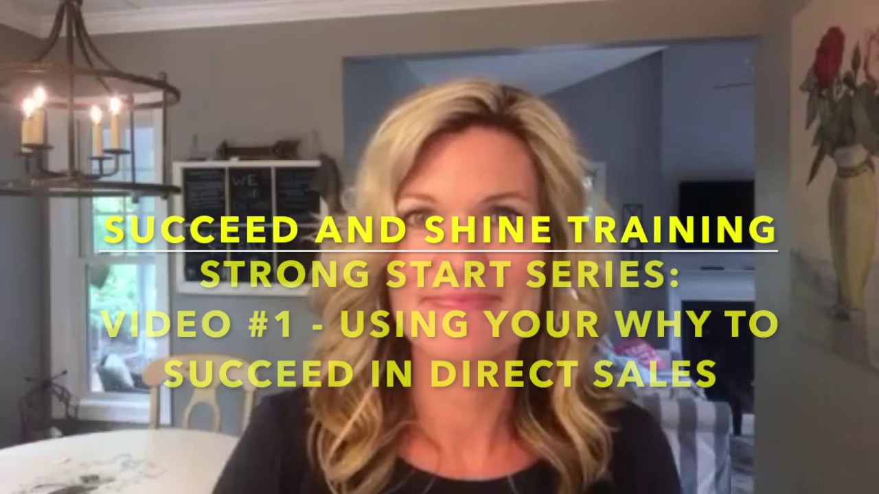 Strong Start Series: #1 - Using Your Why To Strong Start Your Direct ...