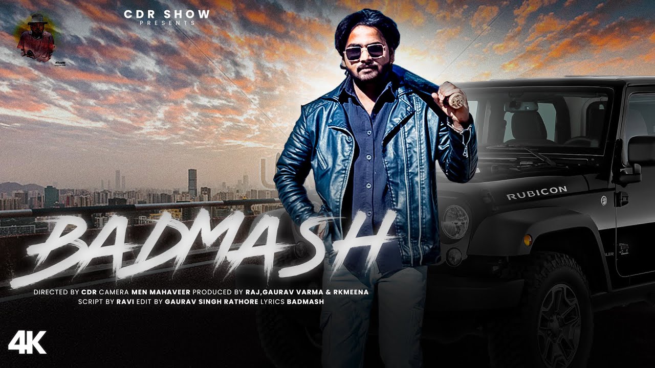 || बदमाश || badhmash|| new song out by CDR | beat song - YouTube