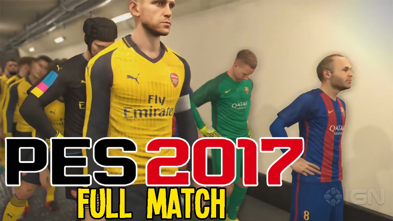 PES 2017 - BARCELONA VS ARSENAL FULL MATCH! - YouTube