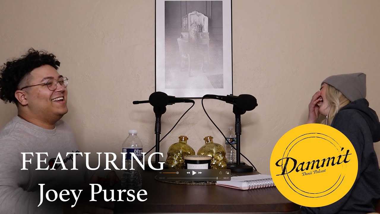 Joey Purse - Dammit Danii Podcast - YouTube