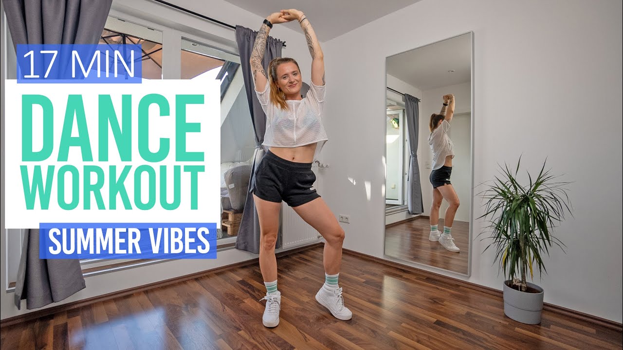 Summer Vibes Dance Workout // All Standing // No repeat // Cardio ...