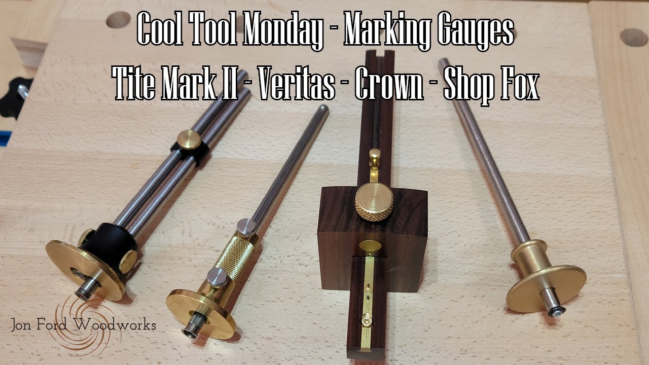 Cool Tool Monday // Marking Gauges // Tite Mark II, Veritas, Crown ...